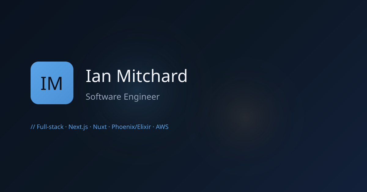 Ian Mitchard | Software Engineer